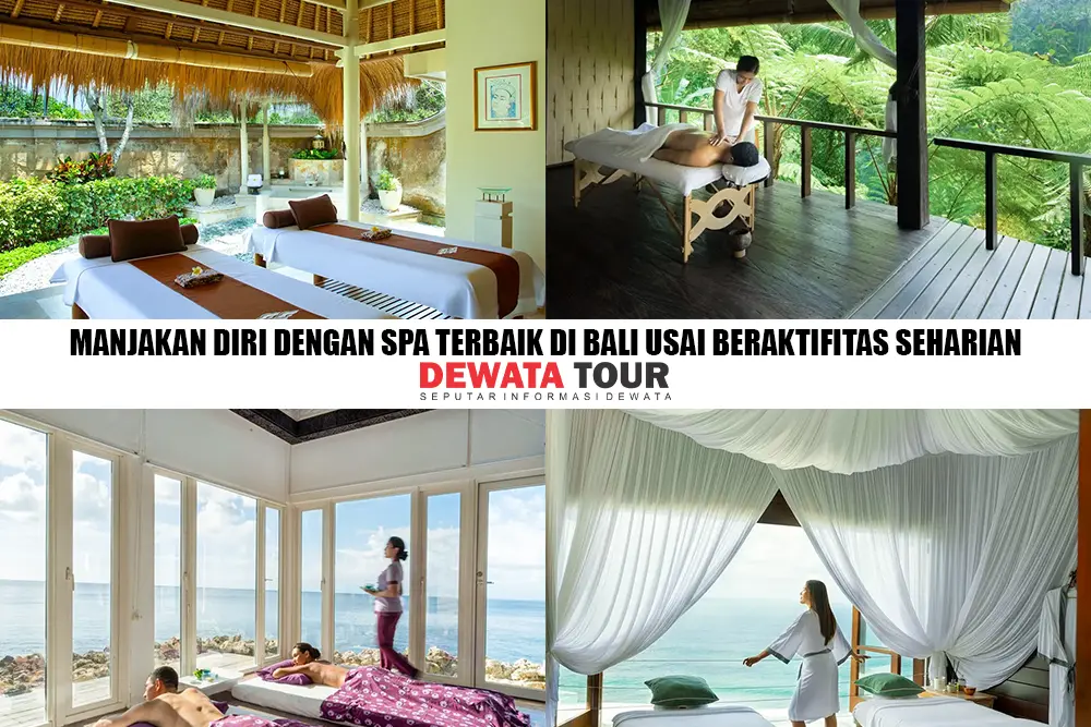 Manjakan Diri dengan Spa Terbaik di Bali