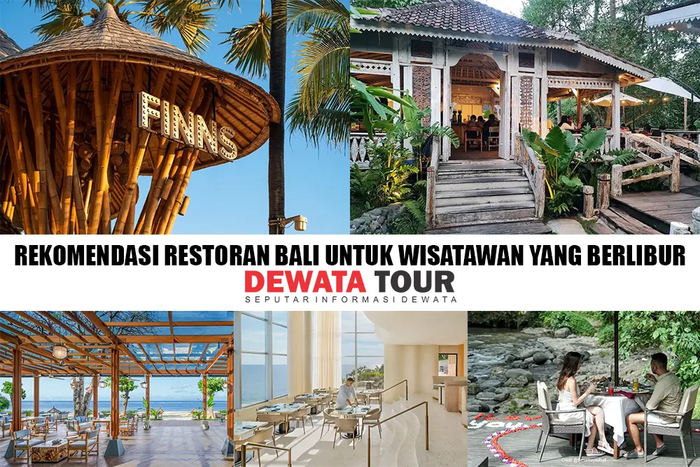 Rekomendasi Restoran Bali Untuk Wisatawan yang Berlibur - Dewata Tour